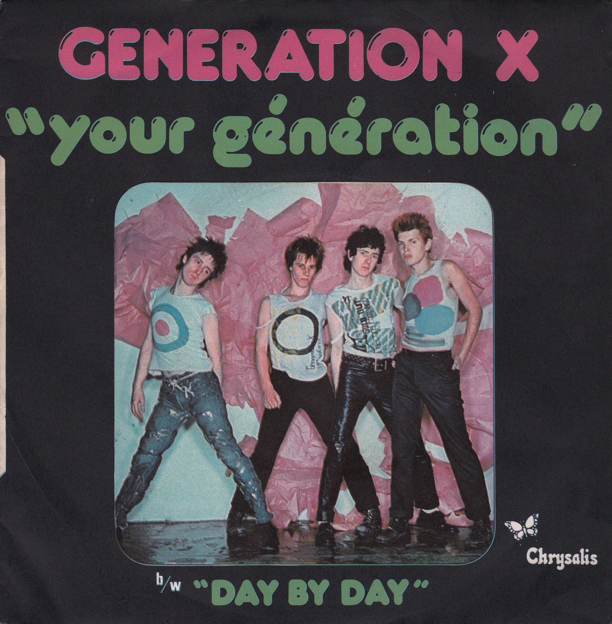GENERATION X - Your Generation / Day By Day - Teenage-rampage.com